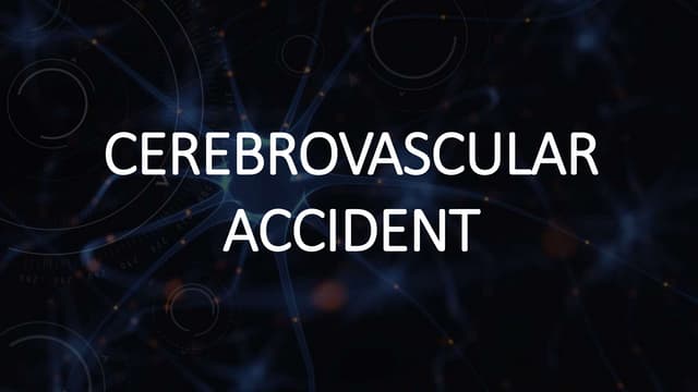 CVA - Cerebrovascular Accident / Stroke | PPTX