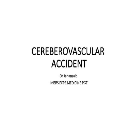 Cerebrovascular accident anatomy details.pptx