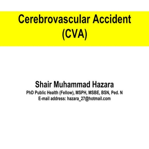 CVA and its causes and sign , symptoms treatment | PPTX
