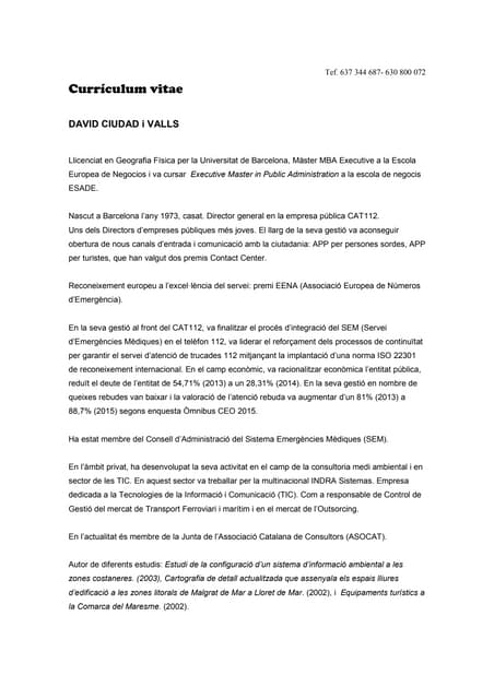 DAVID CIUDAD VALLS, DIRECTOR DEL CAT112 CENTRO DE ATENCIÓN Y GESTIÓN DE ...