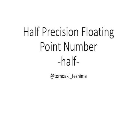 Cvim half precision floating point | PPT