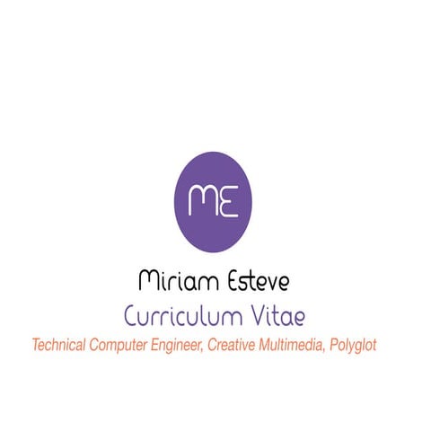 Cv miriam esteve_engieneer multimedia | PDF | Web Development | Internet