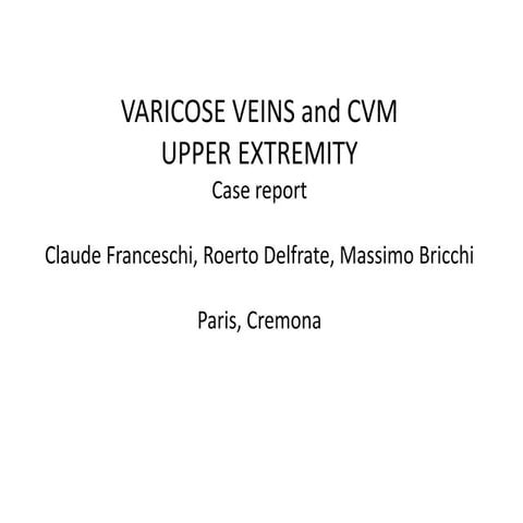 Cvm upper extremity | PPTX