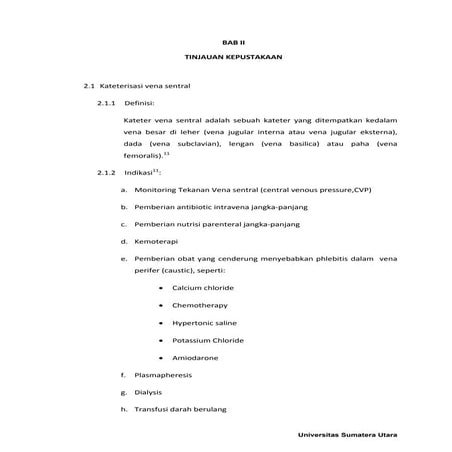 CENTRAL VENOUS CATHETER, DILAKUKAN KETIKA VENA PERIFER TIDAK DI ...