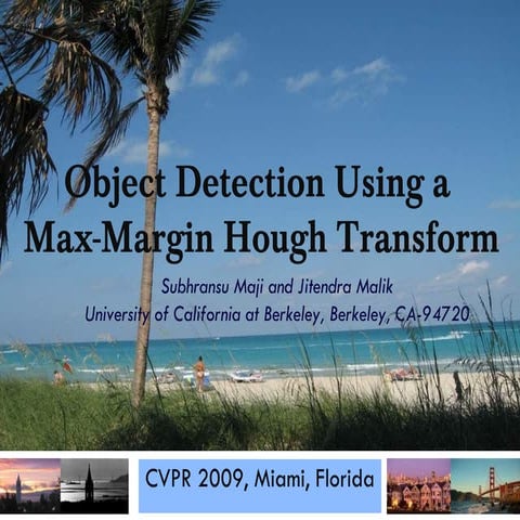 CVPR2009: Object Detection Using a Max-Margin Hough Transform | PPT