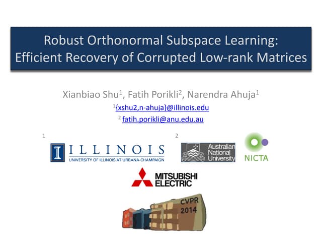 Robust Orthonormal Subspace Learning: Efficient Recovery of Corrupted ... Robust Orthonormal Subspace Learning: Efficient Recovery of Corrupted ...
