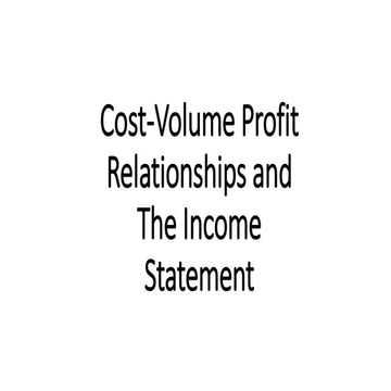 CVP relationships and the income statement & Cost Structure and ...