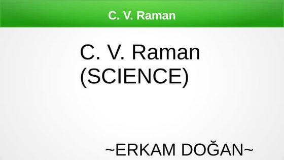 Presentation (c.v.raman) | PPT