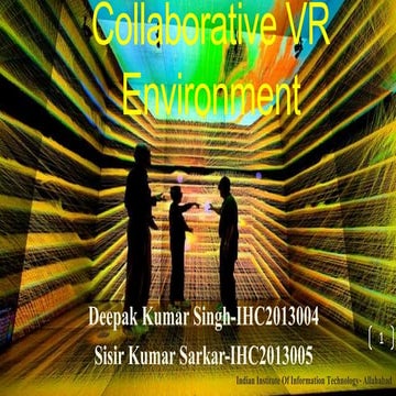Collaborative Virtual Reality Environment | PPT