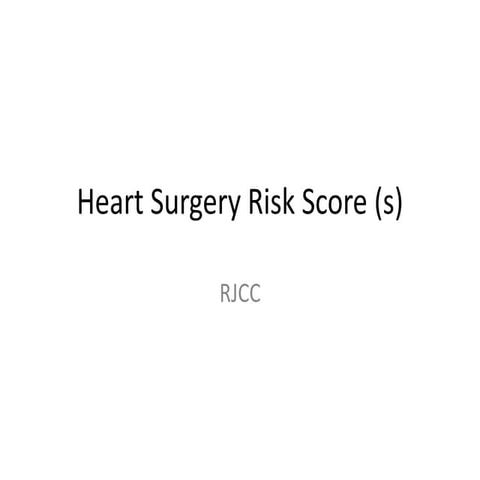 Risk Scores in Cardiac Surgery | PPTX