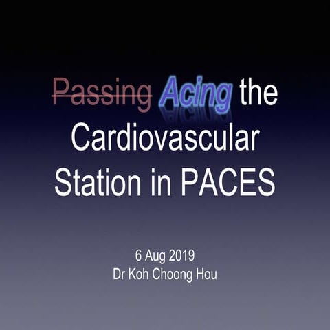 Tips and tricks to pass the cardiovascular station for PACES exam | PPTX