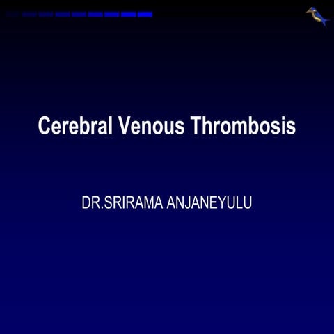 Cerebral Venous Thrombosis Pptx