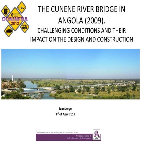 THE CUNENE RIVER BRIDGE IN ANGOLA (2009) | PPTX