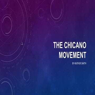 Chicano movement | PPTX