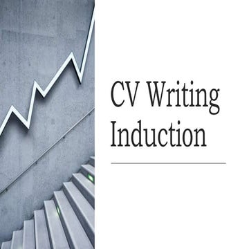 CV Writing Induction.pptx