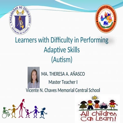 Learners with Difficulty in Performing Adaptive Skills (Autism) | PPT