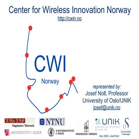 The Center for Wireless Innovation Norway, CWI Norway
