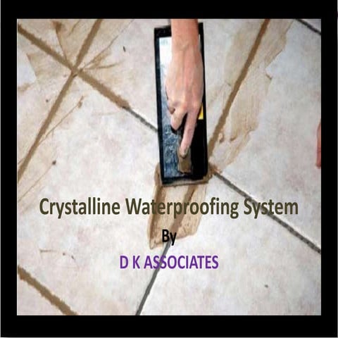 Applying Crystalline Water Proofing Solution | PPTX