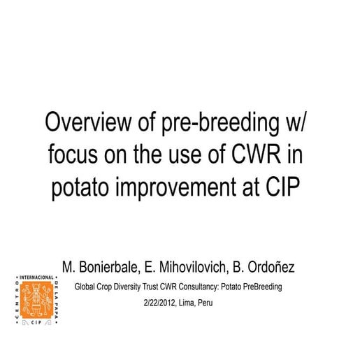 Merideth Bonierbale's presentation in the framework of the expert consultation on the use of ...