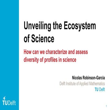 Unveiling the Ecosystem of Science: How can we characterize and assess ...