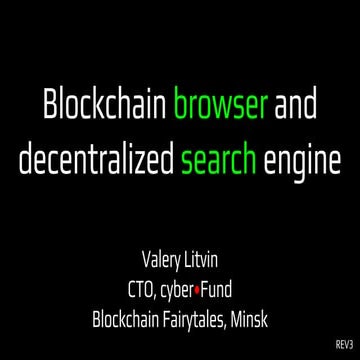 CyberSearch: The Blockchain Browser. Valery Litvin | PDF