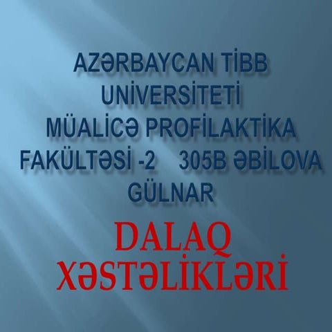 Dalaq Xestelikleri | PPTX