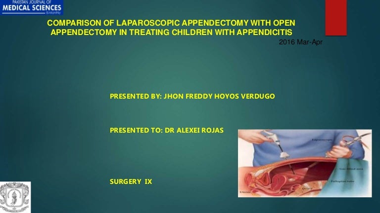 Comparison of Laparoscopic Appendectomy with open appendectomy in Tre…