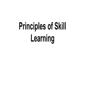 Principles of skill learning | PPTX