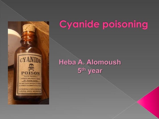 CYANIDE POISONING | PPTX