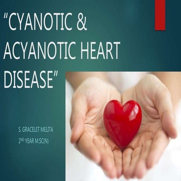 Cyanotic & acyanotic heart disease | PPTX