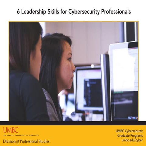 6 Leadership Skills for Cybersecurity Professionals | PPT