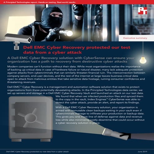 Dell EMC Cyber Recovery protected our test data from a cyber attack ...