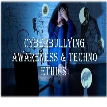Cyberbullying awareness & Techno Ethics TTL.pptx