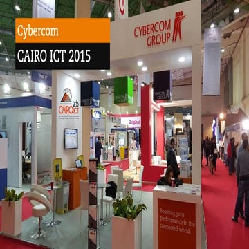 Cybercom at Cairo ICT 2015 | PDF