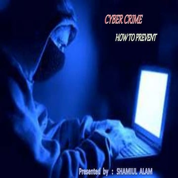 Cyber Crime - How to Prevent | PPTX