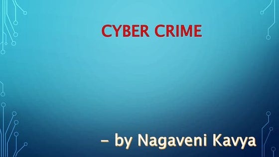 Cyber crimes presentation | PPTX | Crime & Harmful Acts to Individuals ...