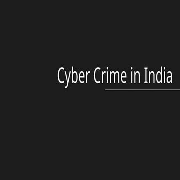 Presentation on Cyber Crime in India.pptx