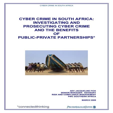 Cybercrime In South Africa And The Benefits Of Public Private