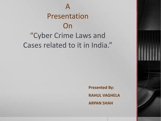 Cyber laws in India | PPTX | Crime & Harmful Acts to Individuals, Society & Human Right ...