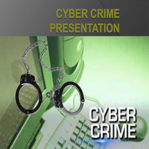 Cyber crime presentation | PPTX