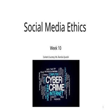 Cyber Ethics Week 10 about Social Media Ethics | PPTX