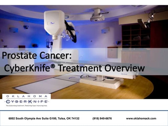 Prostate Cancer: CyberKnife® Treatment Overview | PPT Prostate Cancer: CyberKnife® Treatment Overview | PPT