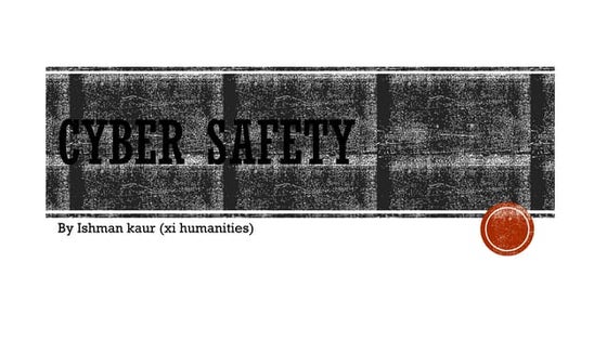Cyber-Safety-Protecting-Yourself-Online (1).pptx