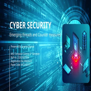 Cyber Security: Understanding Emerging Threats and Defense Strategies ...