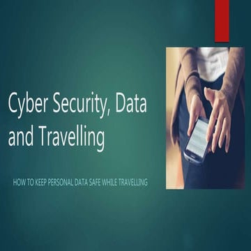 Protect your data while travelling | PPTX