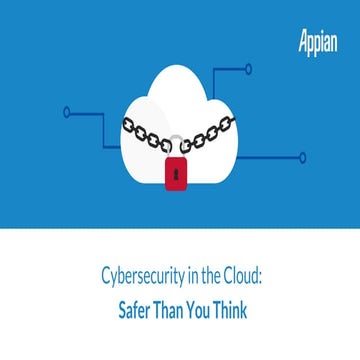 Cybersecurity In The Cloud Safer Than You Think Ppt