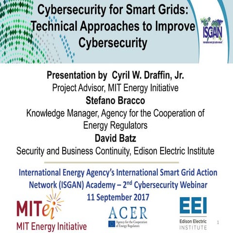 Cybersecurity for Smart Grids: Technical Approaches to Provide ...