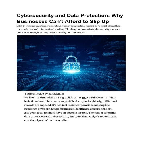 Cybersecurity and Data Protection_ Why Businesses Can’t Afford to Slip Up.pdf