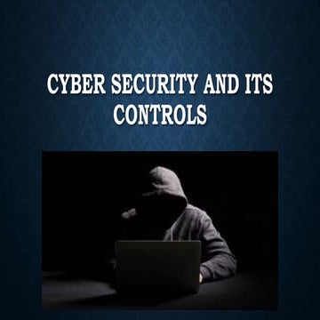 Cyber security and its controls.pptx