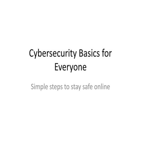 Cybersecurity Basics introduction to the world of Cyber security.pptx